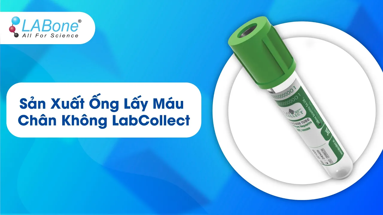 LABone sản xuất ống lấy máu chân không LabCollect - LABone Scientific ...