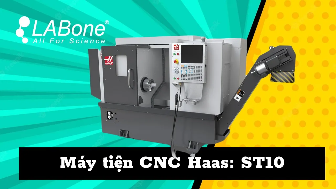 LABone - Máy tiện CNC Haas ST 10 - LABone Scientific Co.Ltd.,